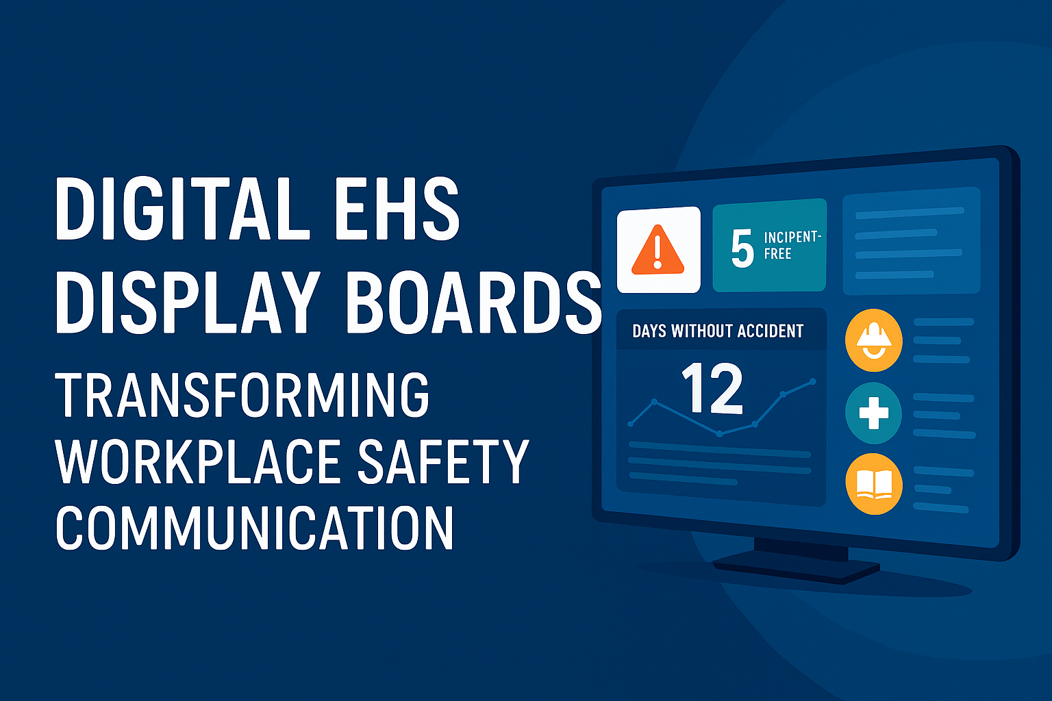 Digital EHS Display Boards - Compucare India